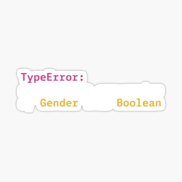 Typeerror No Implicit Conversion Of Gender Into Boolean Sticker For Sale By Newcomb95 Redbubble