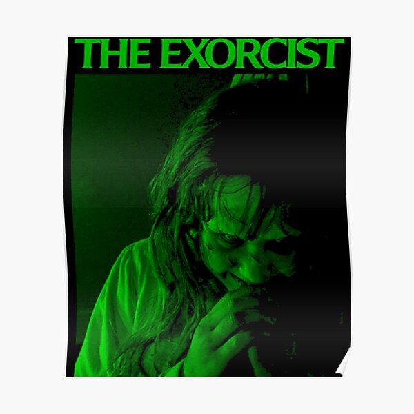 "The Exorcist Green " Poster for Sale by Tigerjaws89 | Redbubble