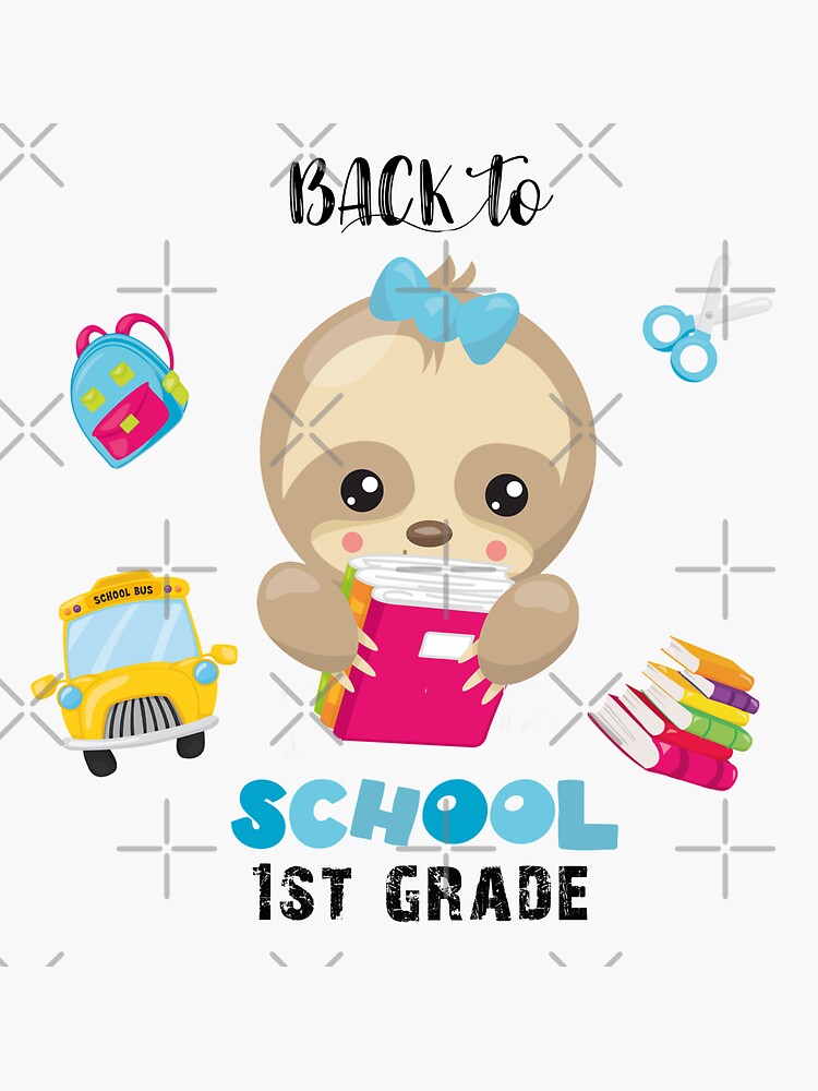 "Back To School 1st Grade Sloth" Sticker for Sale by martjfaulkner ...