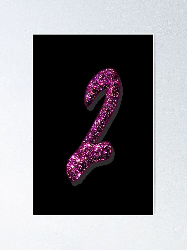 "Number Two 2nd Birthday Date Age Numbers" Poster by GlamourChick ...