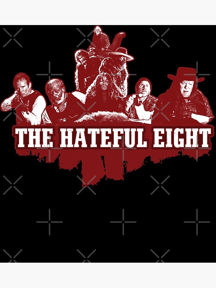 "Characters hateful 8 logo" Poster for Sale by DrewJoan | Redbubble