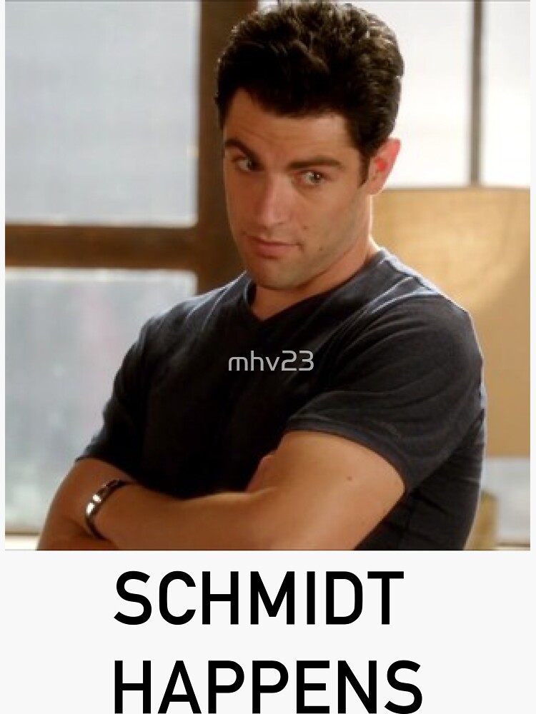 "Schmidt Happens" Sticker by mhv23 | Redbubble