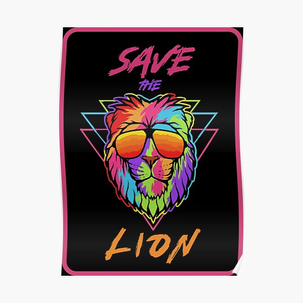 " Save the lion World Lion Day" Poster for Sale by Perfectwear7 | Redbubble