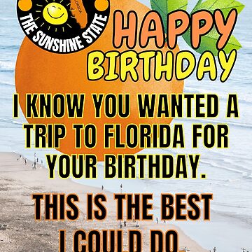 "Happy Birthday Florida Greeting Card" Greeting Card for Sale by ...