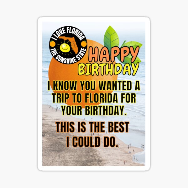 "Happy Birthday Florida Greeting Card" Sticker by RGRamsey | Redbubble
