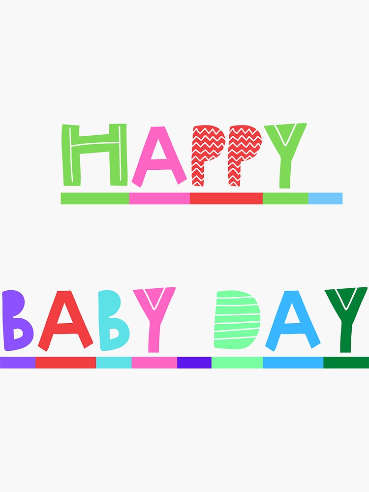 "Happy Baby Day " Sticker for Sale by BalshynDesign | Redbubble