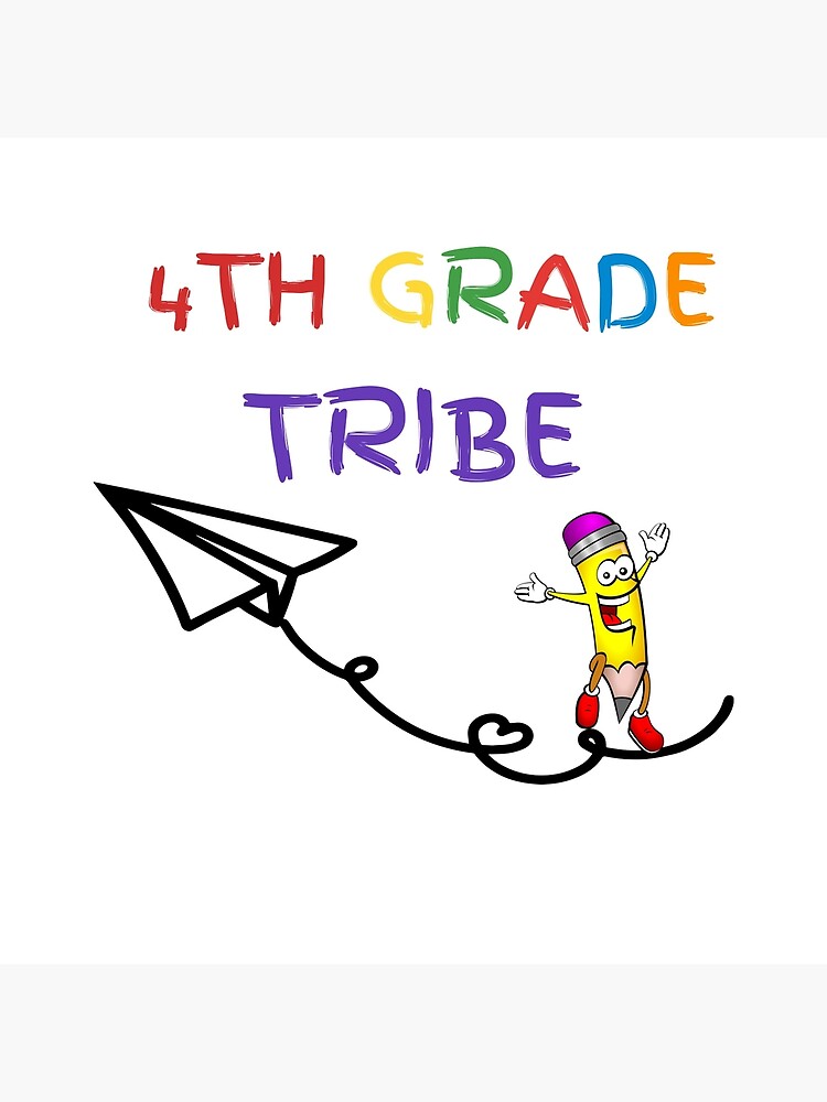 "4th Grade Tribe Back To School First Day Teacher Student " Poster by ...
