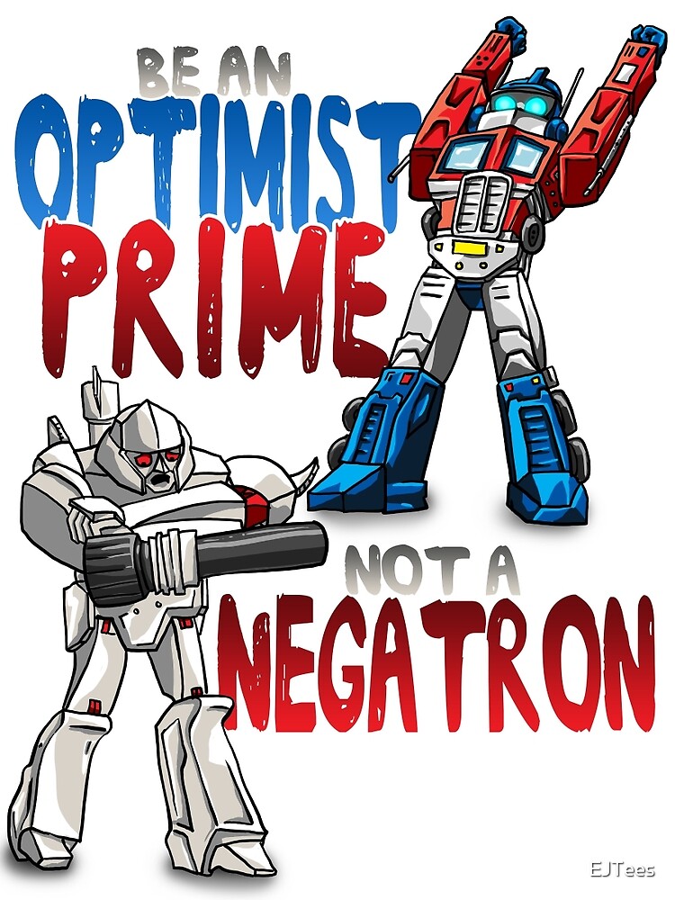 "Optomist Prime - Negatron" Poster for Sale by EJTees | Redbubble