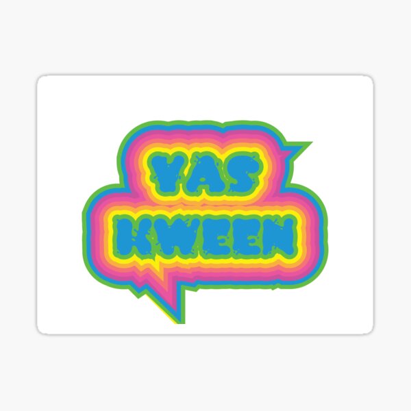 "YAS KWEEN" Sticker by KweenEl | Redbubble