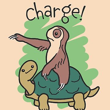 "Charge Cute Funny Sloth and Turtle Cartoon" Poster for Sale by ...