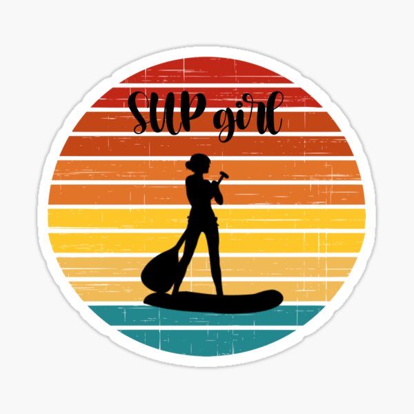 "SUP Girl" Sticker for Sale by Martini-Four | Redbubble