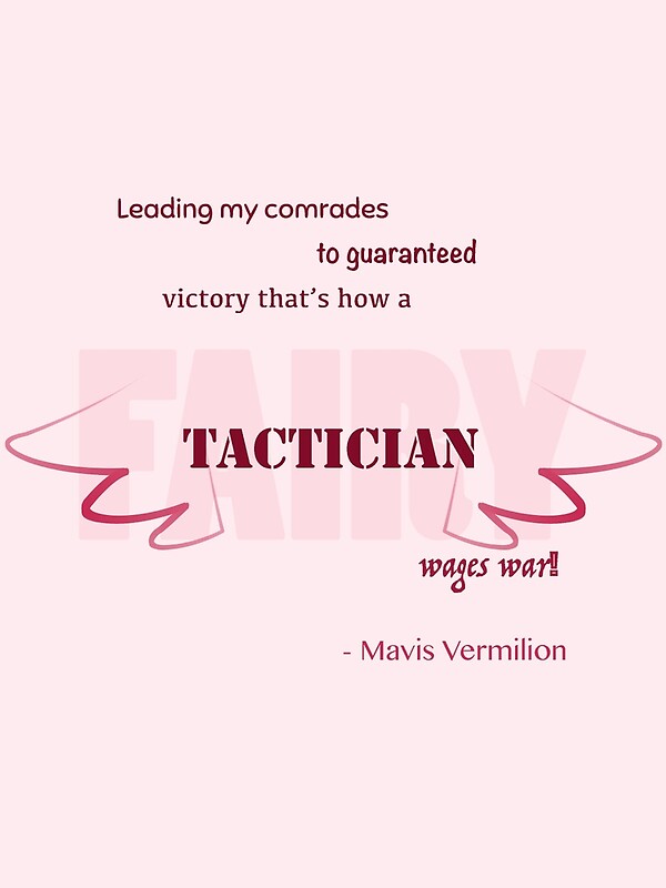 "Mavis - Fairy Tactician Quote" by oneanimechick | Redbubble
