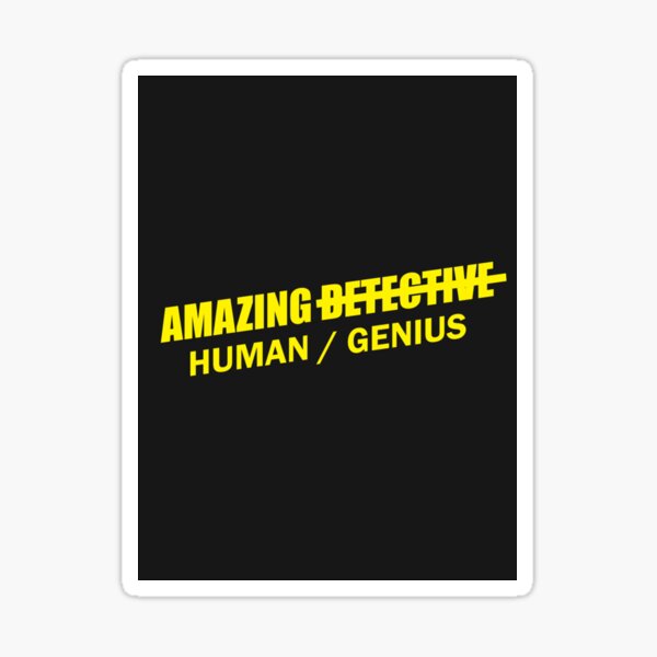 "Amazing -Detective- Human Slash Genius b99 Classic" Sticker for Sale ...