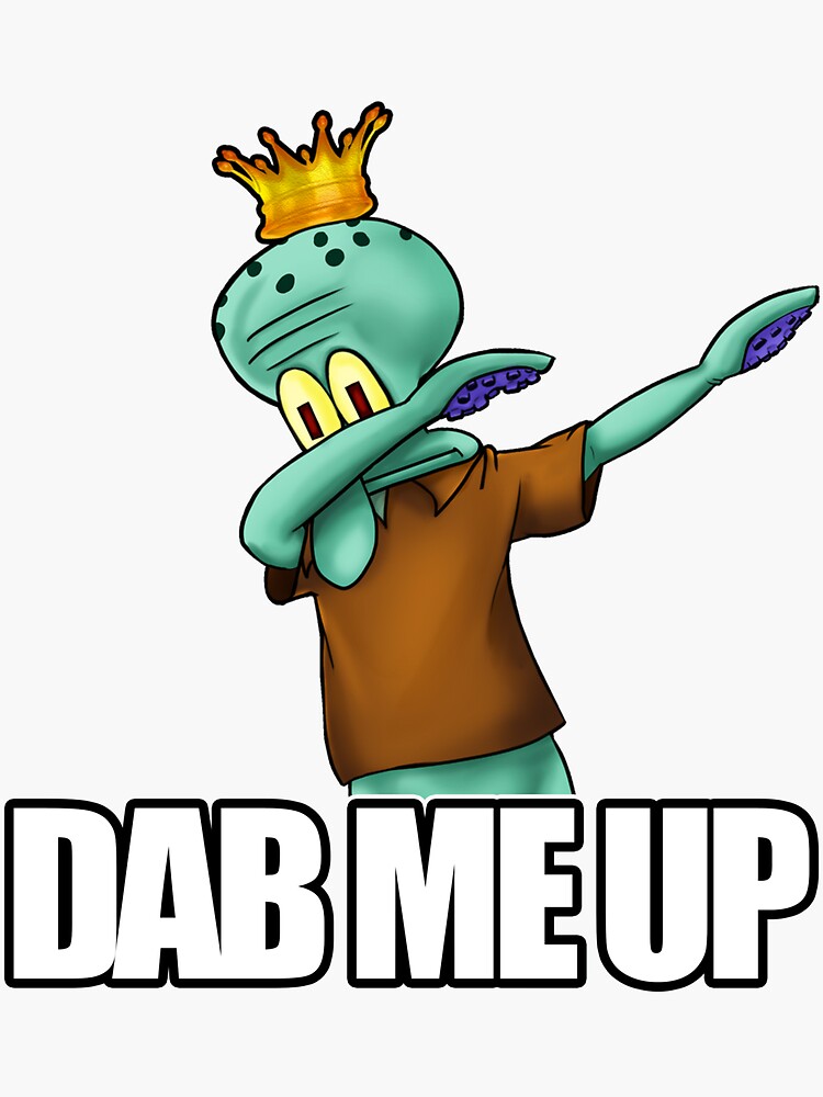 Dab Me Up Sticker For Sale By Nuarzdesign Redbubble