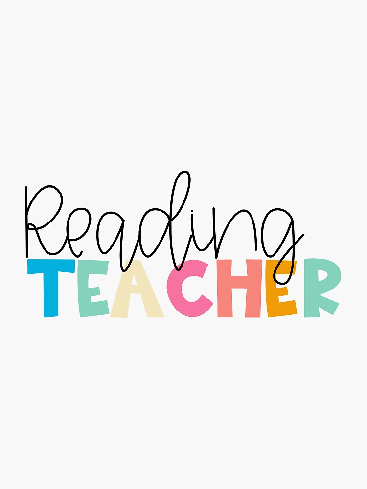 "Reading Teacher Sticker" Sticker for Sale by clhorn | Redbubble