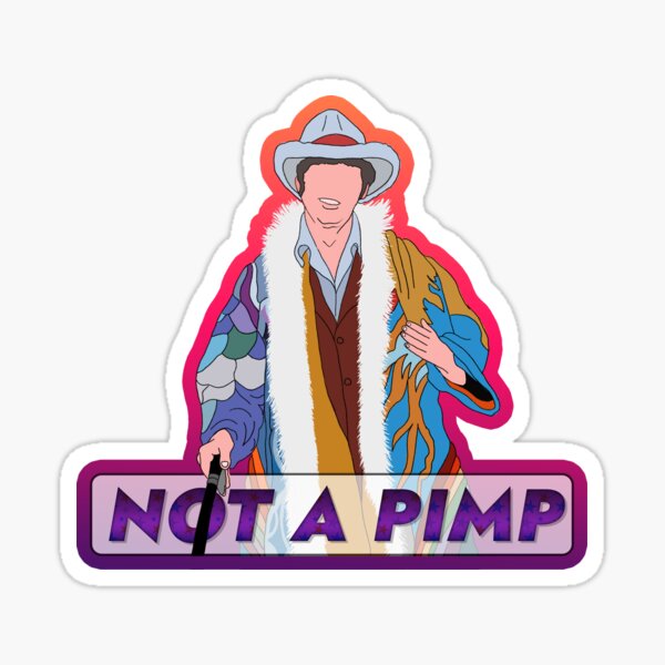 "I´m not a pimp" Sticker for Sale by alphattack | Redbubble