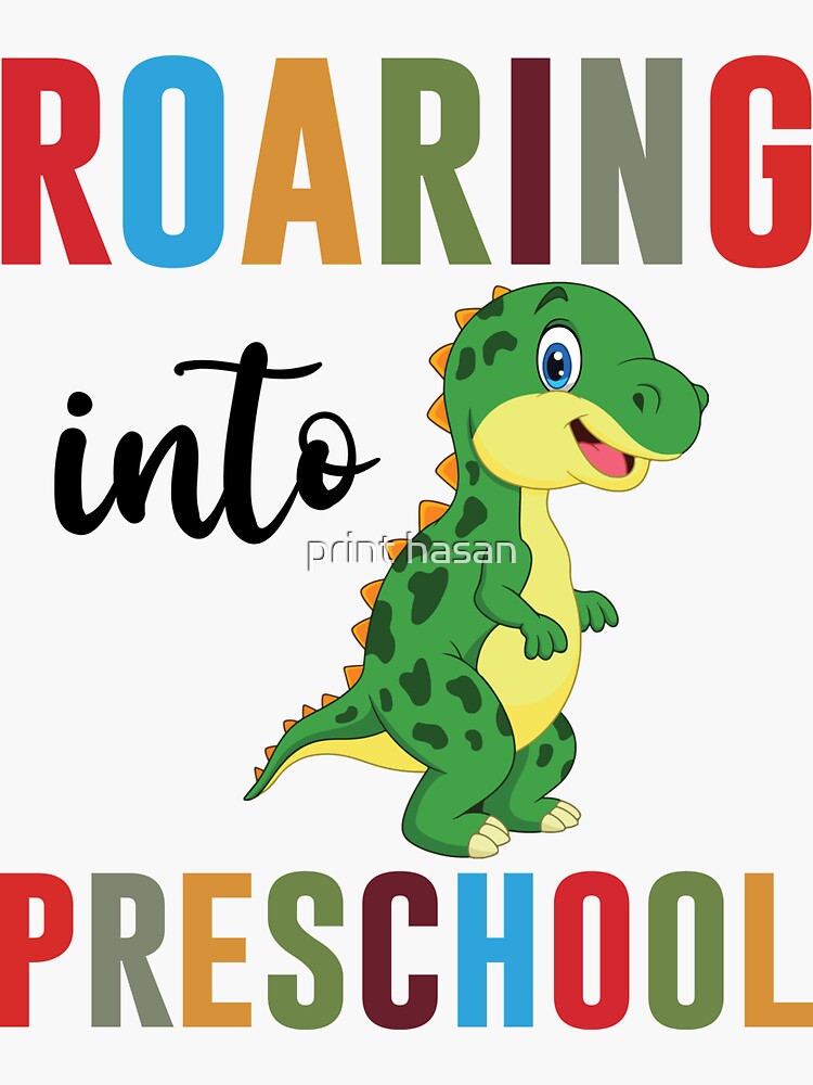 "Roaring into preschool - Cute Dinosaur Back to school Quote" Sticker ...