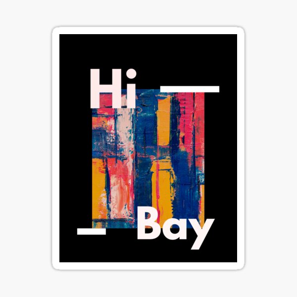 "Hi how are you !" Sticker for Sale by wowclothes | Redbubble