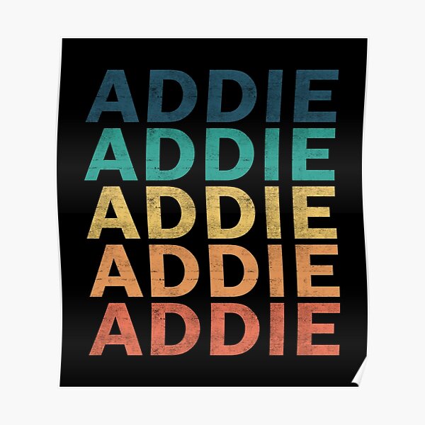 Póster «Camiseta con nombre de Addie - Camiseta con artículo de regalo ...