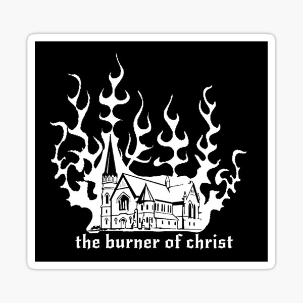 "the burner of christ (burning cathedral)" Sticker for Sale by ...