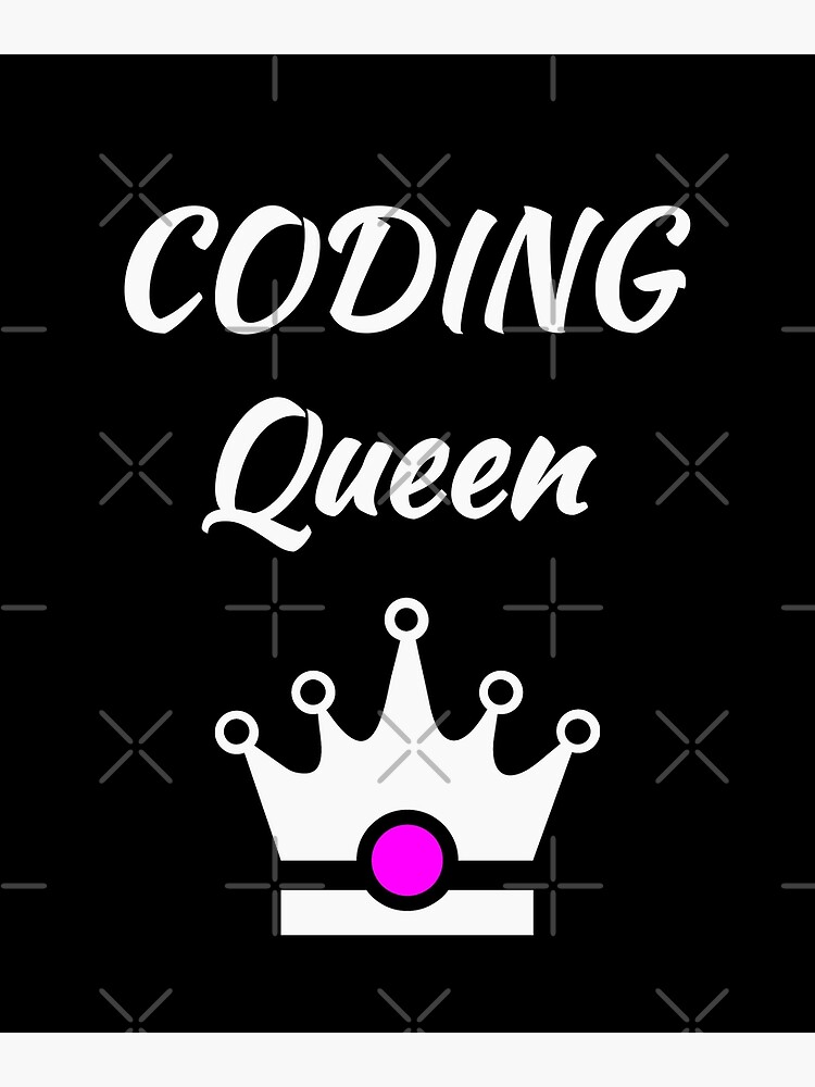 "Coding Queen, Coding Princess, Women in STEM, Women in Tech, Computer ...
