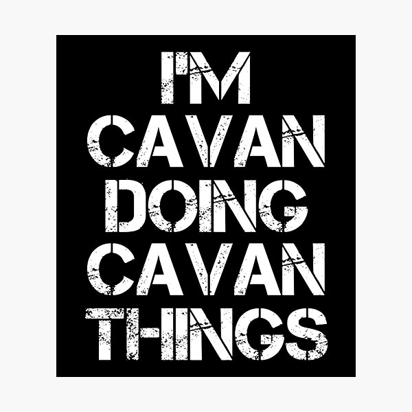 "Cavan Name T-Shirt - Ich bin Cavan Doing Cavan Things Name ...