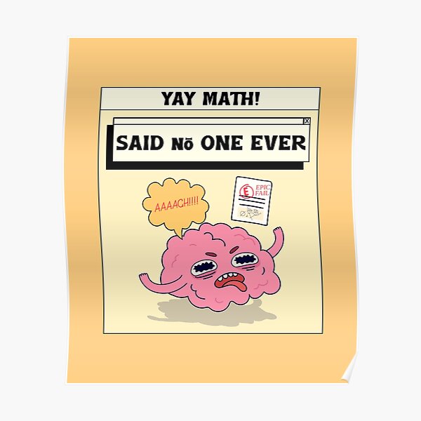 "Funny Math Design YAY MATH" Poster for Sale by StickersLady | Redbubble