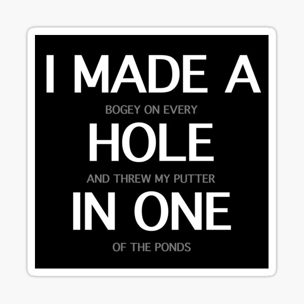 "Hole in one" Sticker for Sale by ellisme | Redbubble