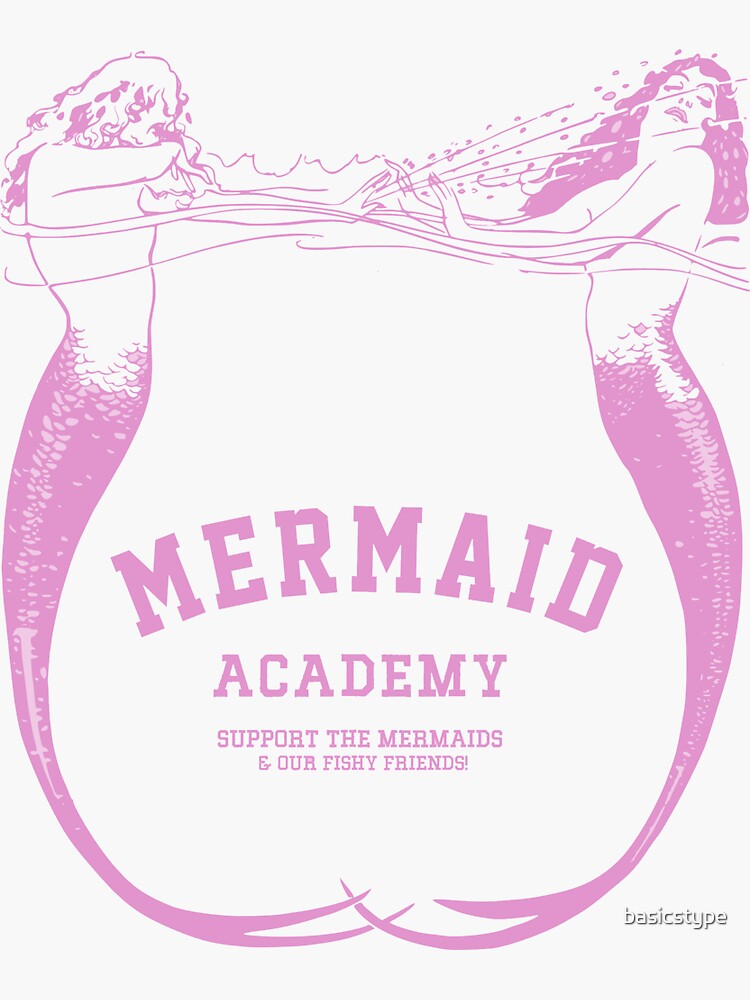 "Mermaid Academy " Sticker for Sale by basicstype | Redbubble