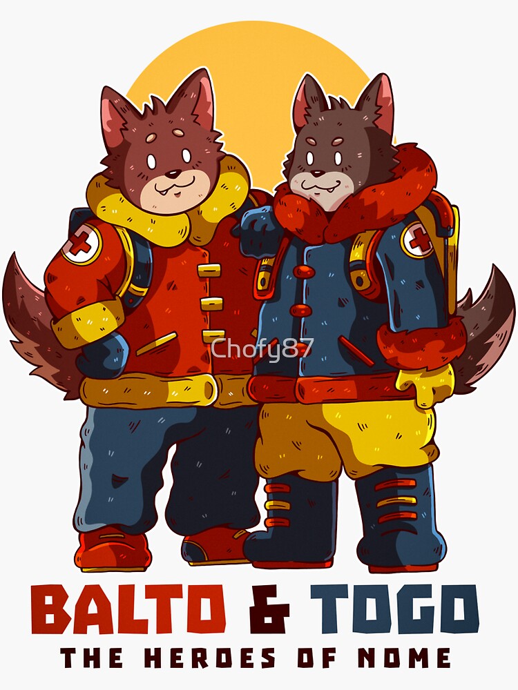 "BALTO and TOGO" Sticker for Sale by Chofy87 | Redbubble