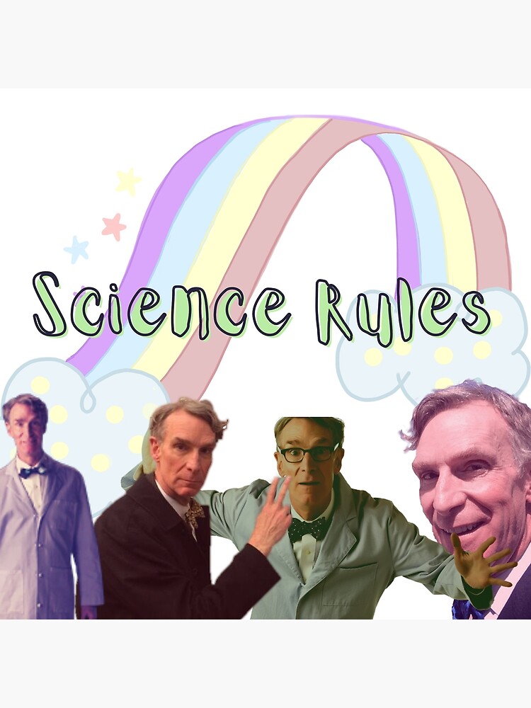 "Bill Nye Science Rules " Art Print by TherapyCats | Redbubble