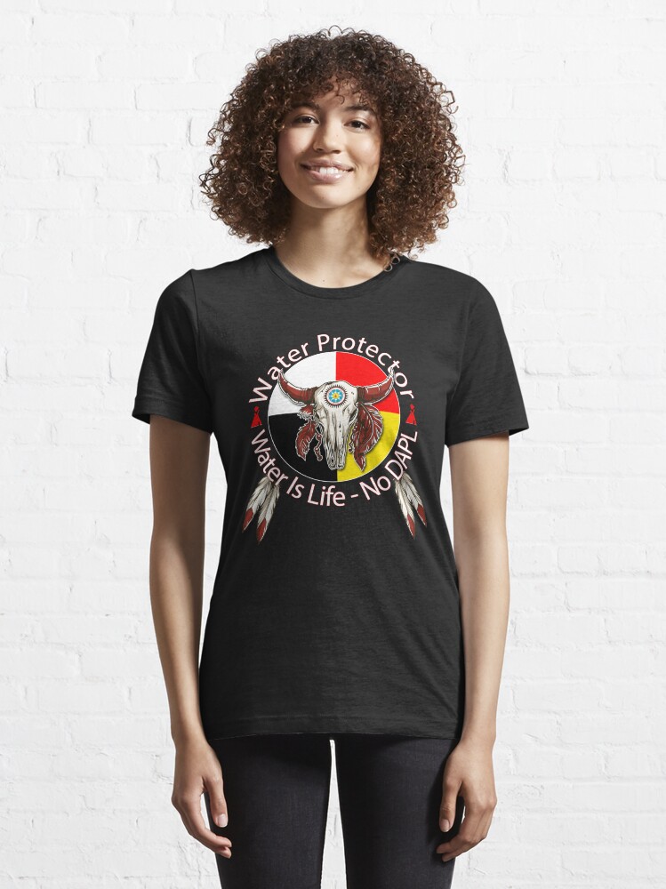 "Water Protector Water Is Life - No DAPL" T-shirt for Sale by ...