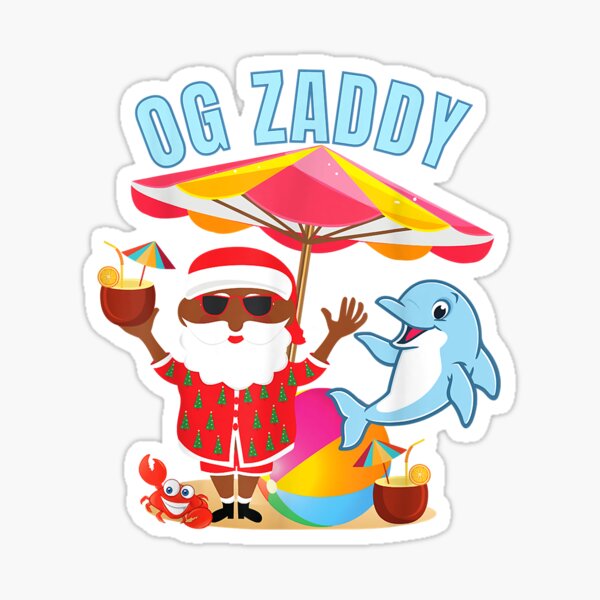 "OG Zaddy Christmas Funny Santa Claus Lobster Dolphin" Sticker for Sale ...