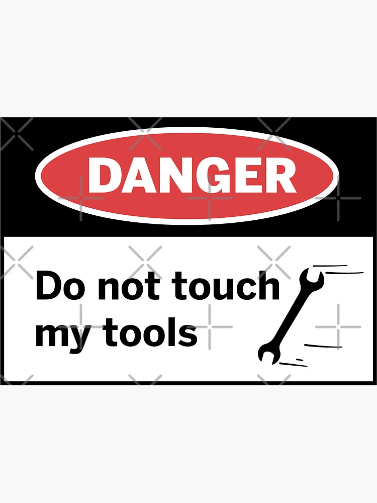 "Toolbox warning sign sticker" Sticker for Sale by fiskooriginal ...