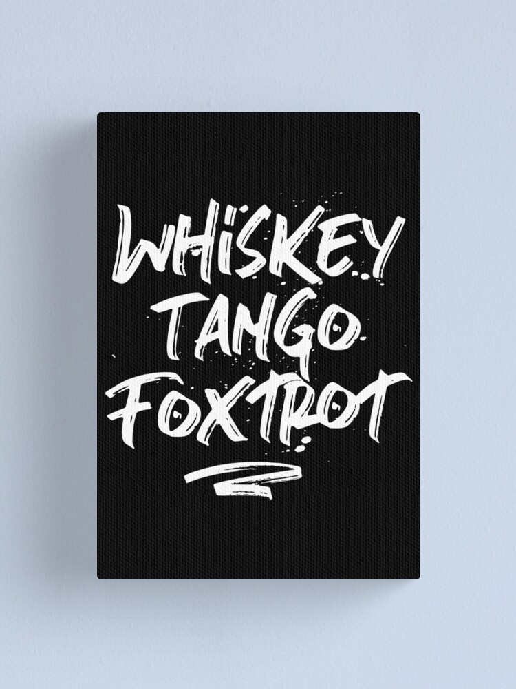 "WTF - Whiskey Tango Foxtrot Funny Pilot Phonetic Alphabet " Canvas ...