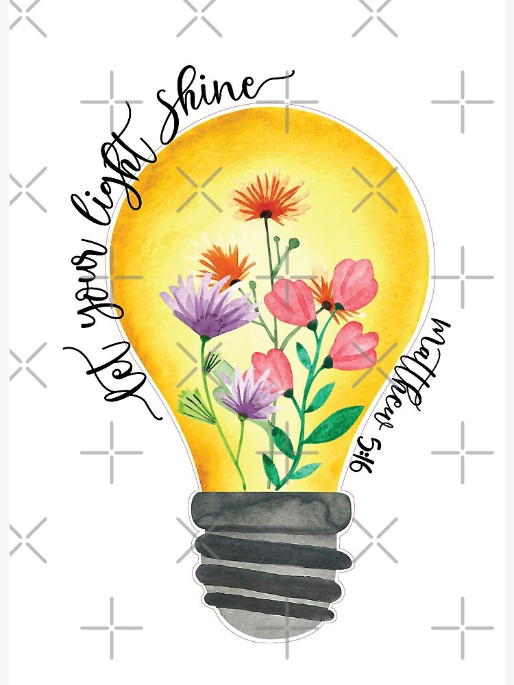 "Let Your Light Shine - Matthew 5:16 - Bible Verse" Art Board Print for ...