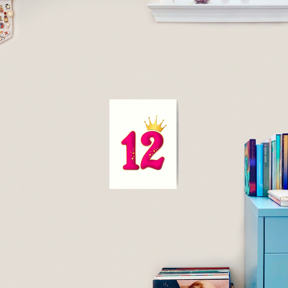"12 Years Old, Birthday party design for girls. 12 and crown" Poster ...