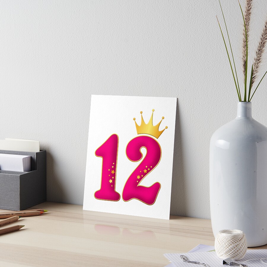 "12 Years Old, Birthday party design for girls. 12 and crown" Poster ...