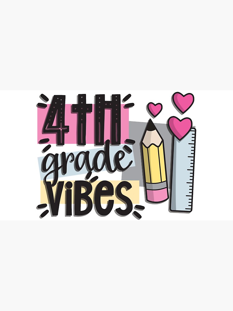 "Fourth (4th) Grade Vibes Cute Text and Graphic Design Pastel Colour ...