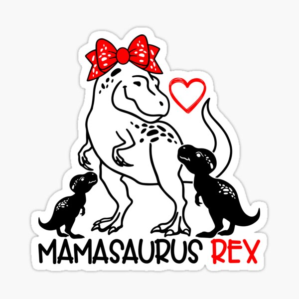 "Mamasaurus" Sticker for Sale by SenGift | Redbubble