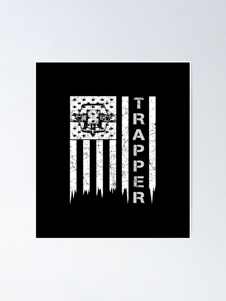 "American Flag Trapping For Men And Women Who Trap" Poster for Sale by ...