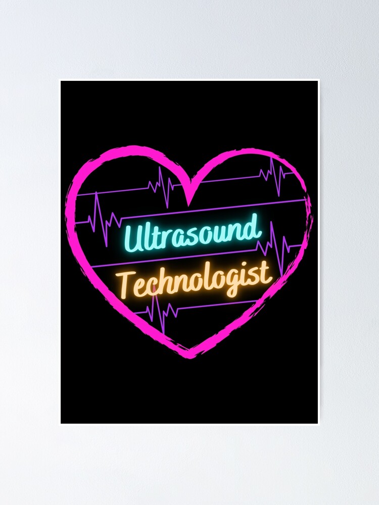 "Ultrasound Technologist " Poster for Sale by littlebessie | Redbubble