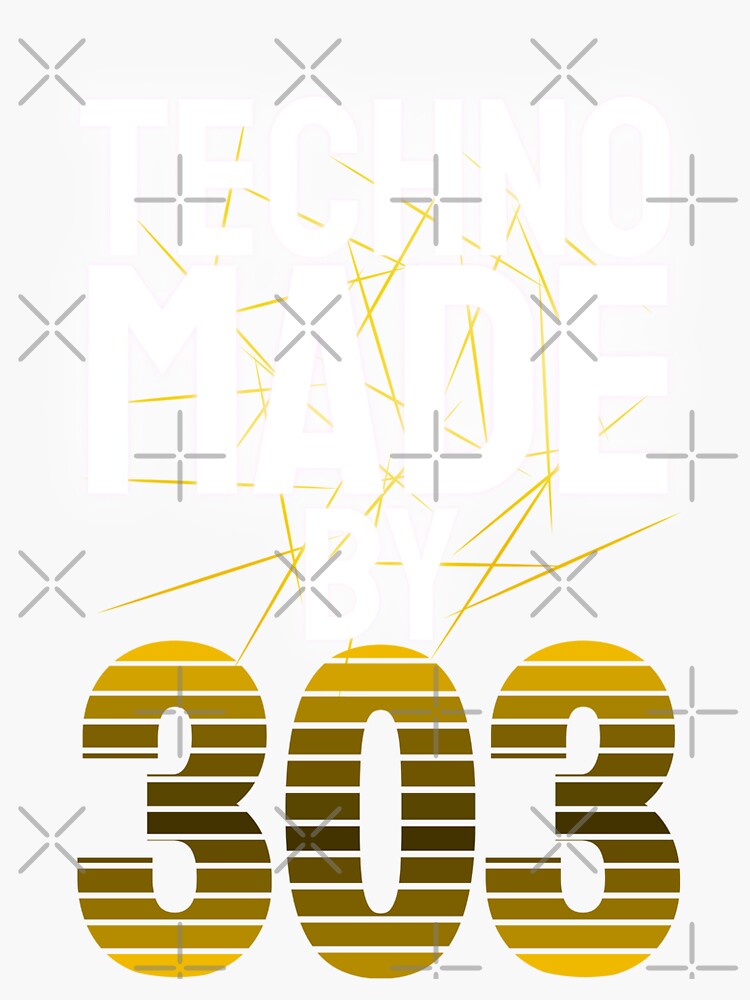 "Techno made by 303" Sticker for Sale by FurioInc | Redbubble
