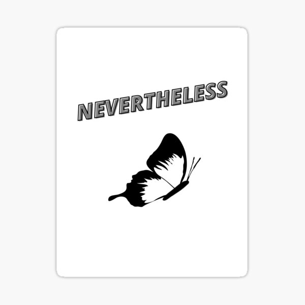 "Nevertheless" Sticker for Sale by KoreanVibes | Redbubble