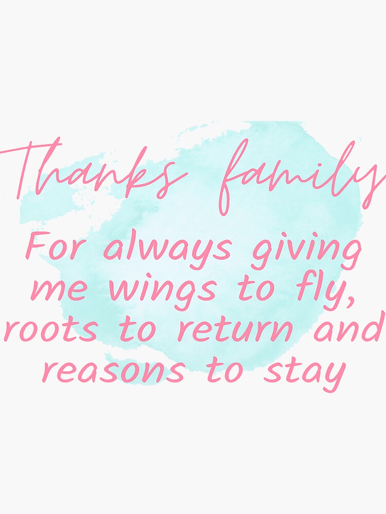 "Thanks Family" Sticker for Sale by maryalberjmh | Redbubble