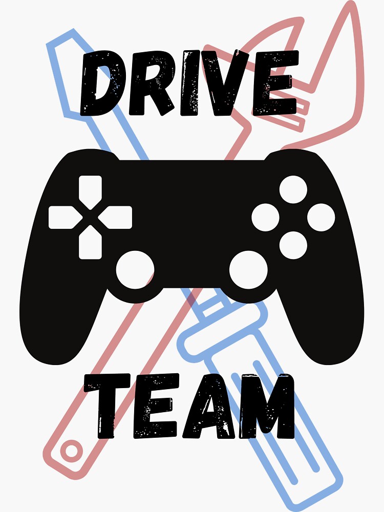 "Drive team Robotics / FTC design / FRC design " Sticker for Sale by ...