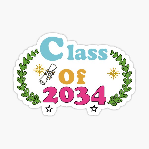 " Class Of 2034 First Day Of School Graduation Class Of 2034 " Sticker ...