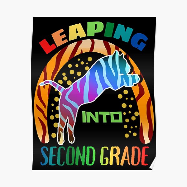 "Leaping into Second Grade, Kids back to School, Tiger Rainbow" Poster ...