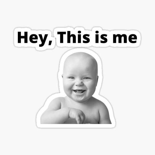 "Hey This is me " Sticker for Sale by Kvcreations | Redbubble