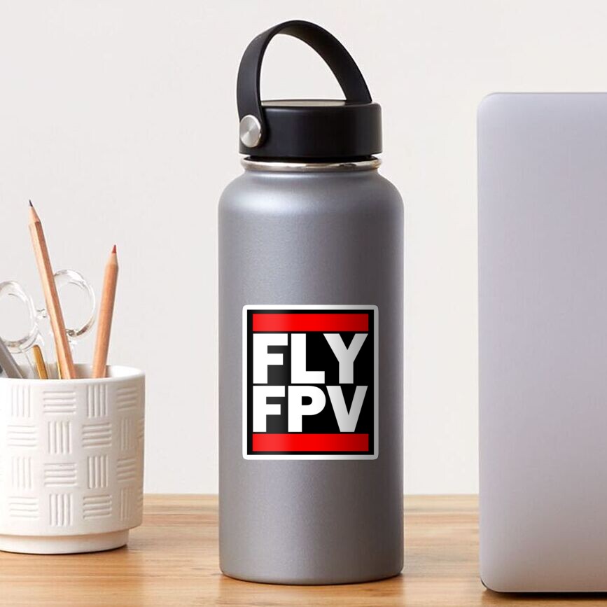 "FLY FPV" Sticker for Sale by Florgoth | Redbubble